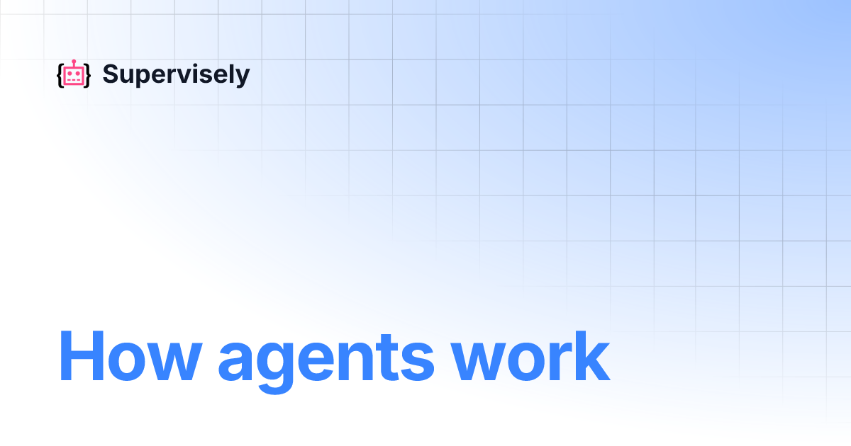 How agents work | Supervisely