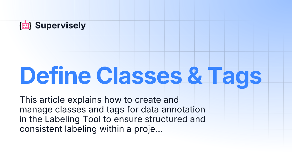 Define Classes & Tags | Supervisely