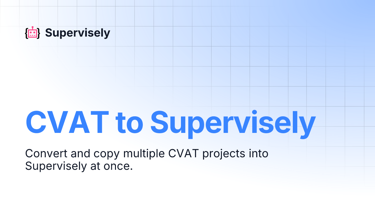 CVAT to Supervisely | Supervisely