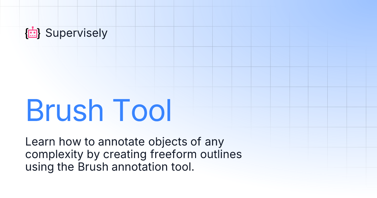 Brush Tool | Supervisely