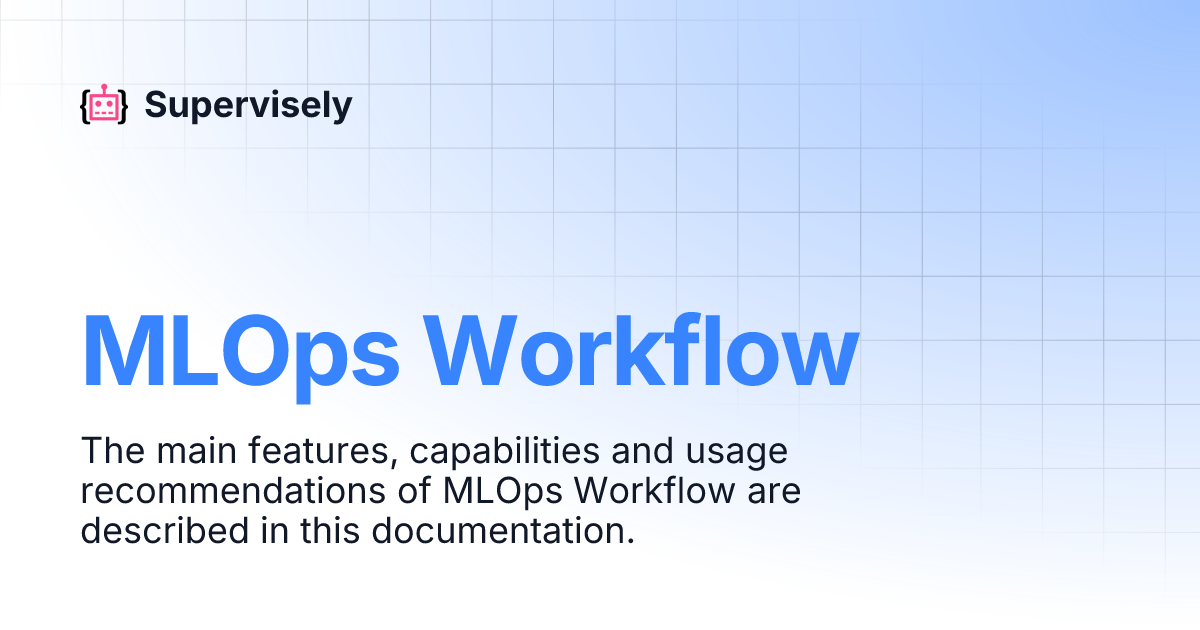 MLOps Workflow | Supervisely