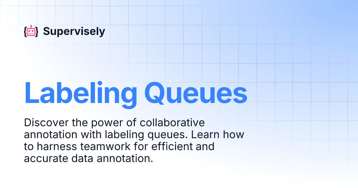 Labeling Queues | Supervisely