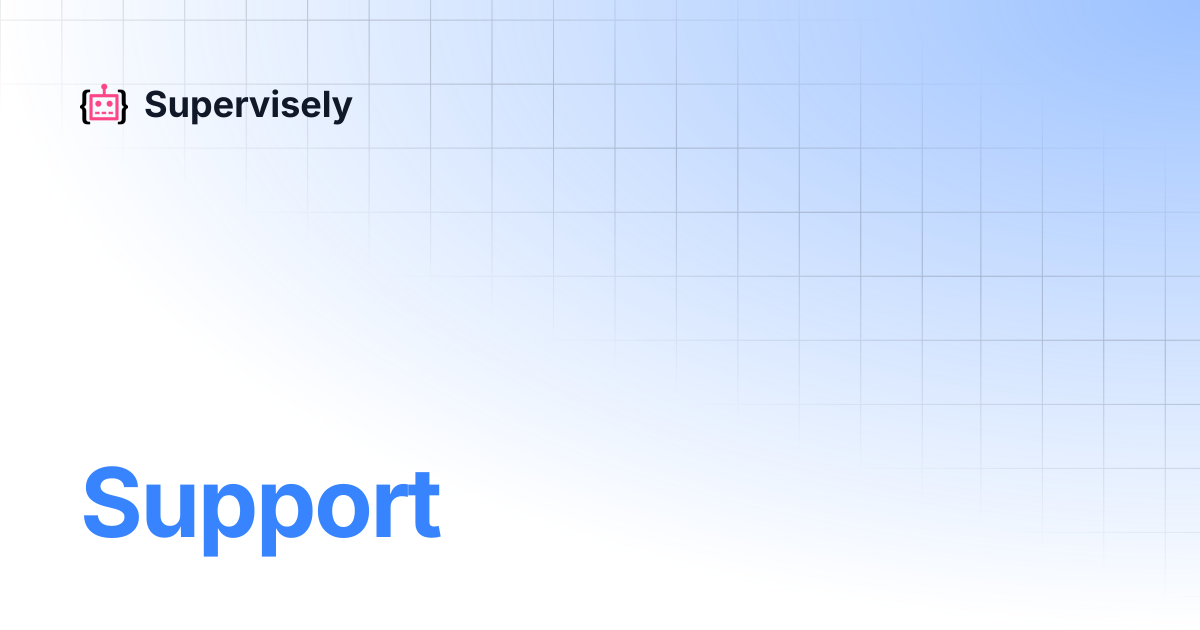 Support | Supervisely